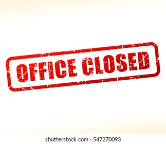 Illustration Office Closed Text Stock Vector (Royalty Free) 547270093 ...