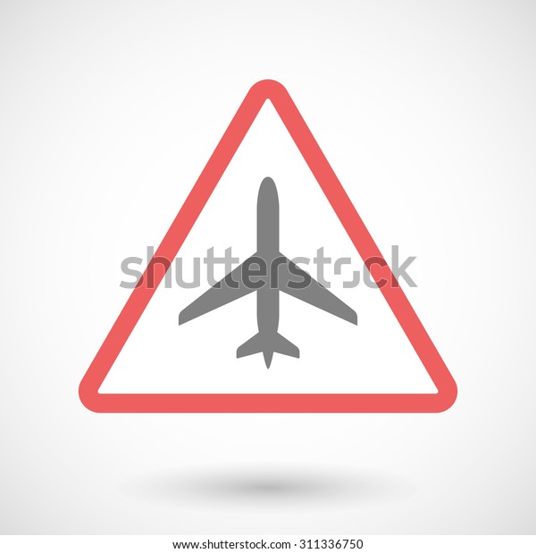 Illustration Warning Sign Plane Stock Vector (Royalty Free) 311336750 ...