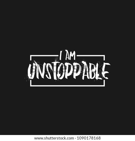 Im Unstoppable Typography Design Stock Vector (Royalty Free) 1090178168 ...