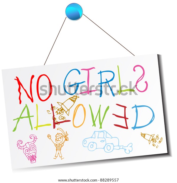 Image Childs No Girls Allowed Sign Stock Vector (Royalty Free) 88289557 ...