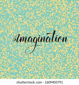 Imagination Calligraphy Hand Written Black Text Stock Vector (Royalty ...