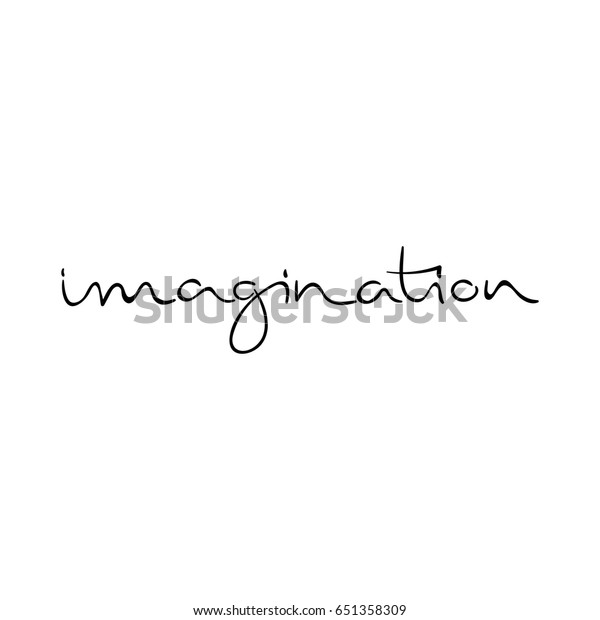 Imagination Modern Brush Calligraphy Hand Drawn Stock Vector (Royalty ...