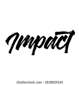 Impact Handwritten Modern Calligraphy Typography Design Stock Vector ...