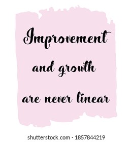 Improvement Growth Never Linear Vector Quote Stock Vector (Royalty Free ...