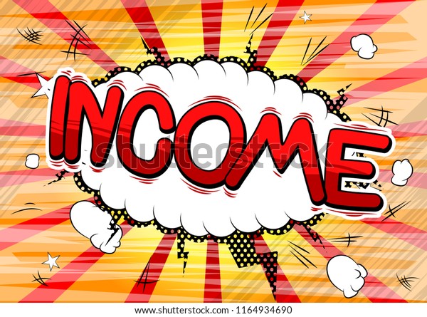 Income Vector Illustrated Comic Book Style Stock Vector (Royalty Free ...