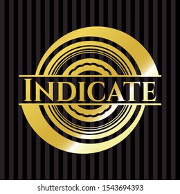 Indicate Gold Emblem Badge Vector Illustration Stock Vector (Royalty ...
