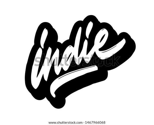 Indie Lettering Vector Calligraphy Hand Lettering Stock Vector (Royalty ...