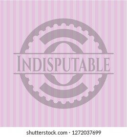 Indisputable Badge Pink Background Stock Vector (Royalty Free ...