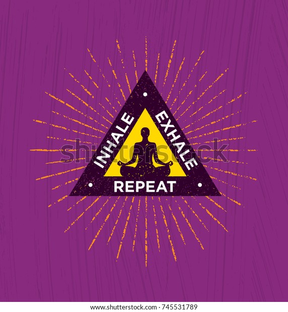 Inhale Exhale Repeat Zen Relax Yoga Stock Vector (Royalty Free ...