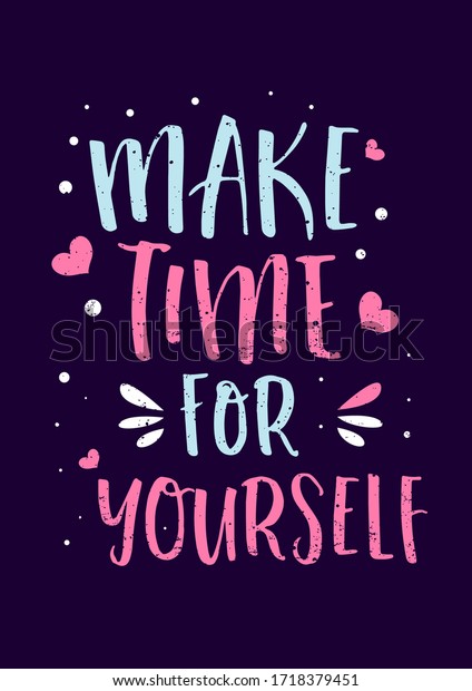 Inspirational Motivation Quotes Make Time Yourself Stock Vector ...