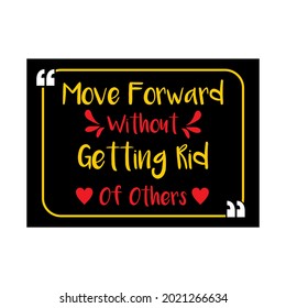 Inspirational Quotes Moving Forward Without Harming Stock Vector ...