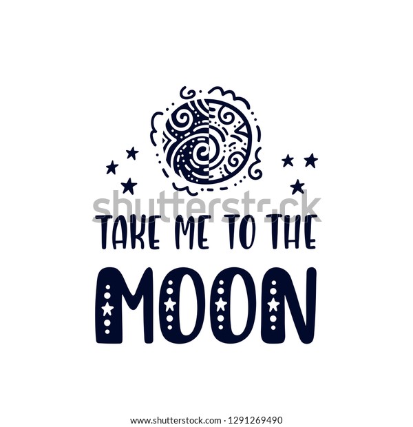 Inspirational Vector Lettering Phrase Take Me Stock Vector (Royalty ...