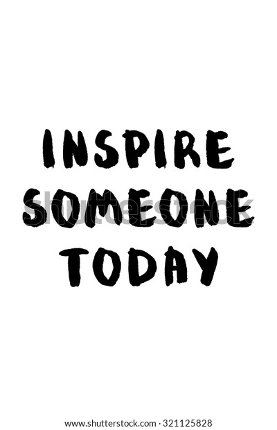 Inspire Someone Today Vector Monochrome Illustration: เวกเตอร์สต็อก ...