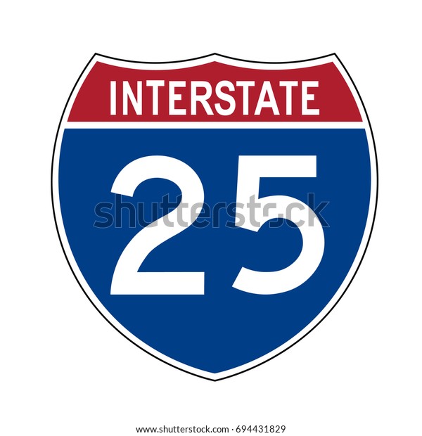 Interstate Highway 25 Road Sign Stock Vector (Royalty Free) 694431829 ...