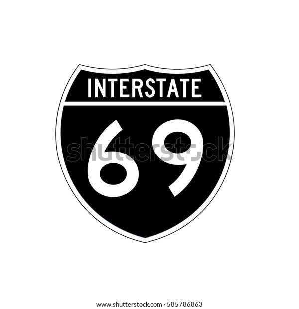Interstate Highway 69 Road Sign Black Stock Vector (Royalty Free) 585786863