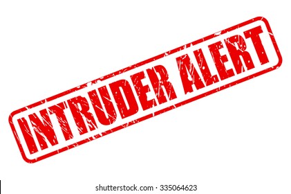 Intruder Alert Red Stamp Text On Stock Vector (Royalty Free) 335064623 ...
