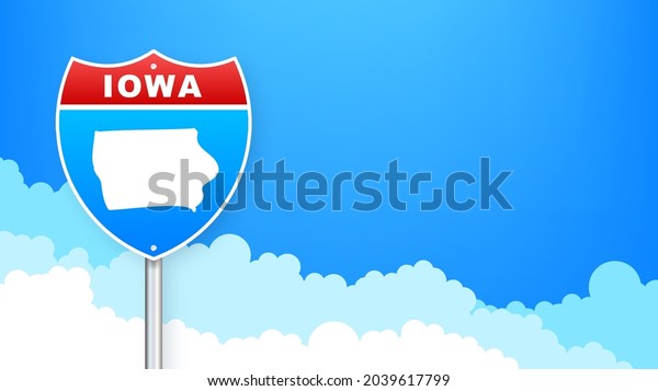 Iowa Map On Road Sign Welcome Stock Vector (Royalty Free) 2039617799
