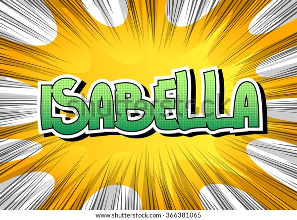 Isabella Comic Book Style Female Name Stock Vector (Royalty Free ...