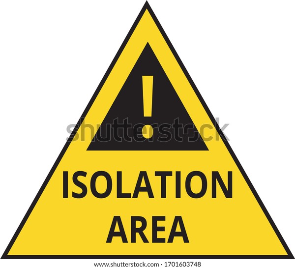 Isolation Area Covid19 Coronavirus Caution Stock Vector (Royalty Free ...