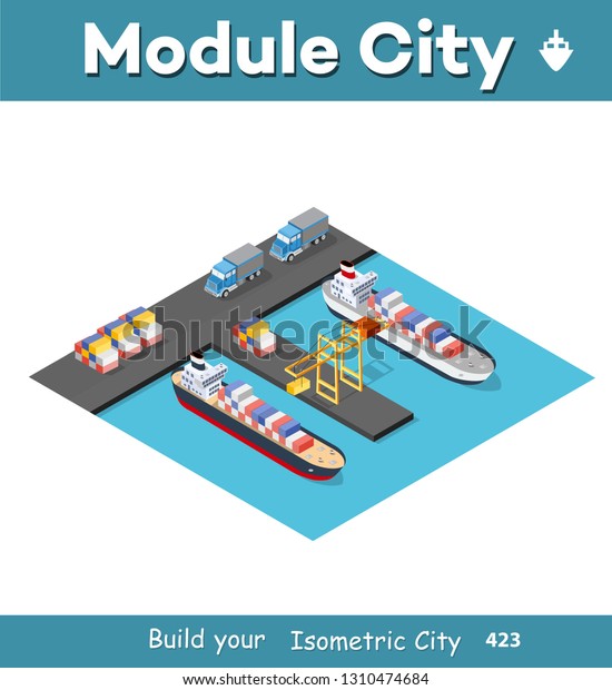 Isometric port cargo ship cargo seaport at sea with crane container ...