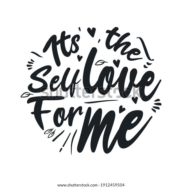 Self Love Me Typography Vector Design Stock Vector (Royalty Free ...