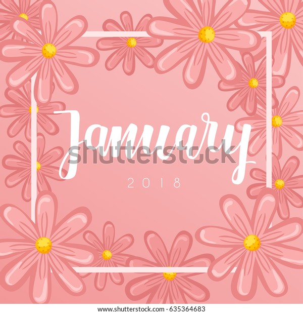 January Calligraphy On Background Flowers Vector Stock Vector (Royalty ...