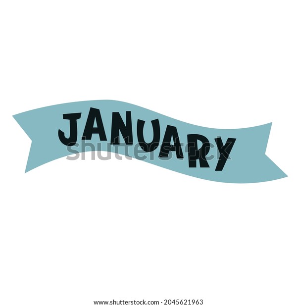 January Monthly Logo Handlettered Text Over Stock Vector (Royalty Free ...