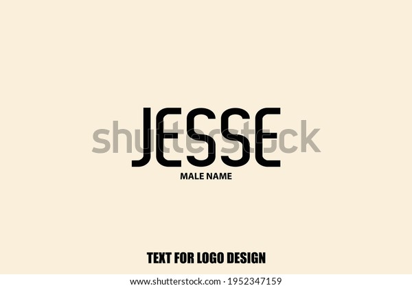 Jesse Male Name Typography Text Logo Stock Vector (Royalty Free ...