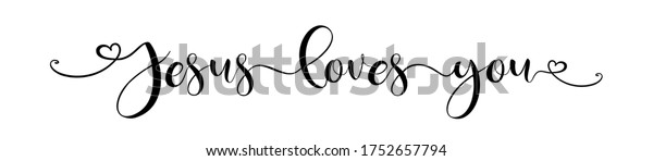 Jesus Loves You Lettering Typography Religion Stock Vector (Royalty ...