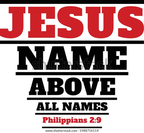 Jesus Name Above All Names Vector