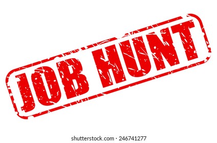 Job Hunt Red Stamp Text On Stock Vector (Royalty Free) 246741277 ...