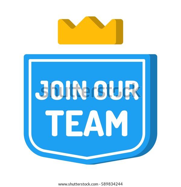 Join Our Team Blue Badge Crown Stock Vector (Royalty Free) 589834244