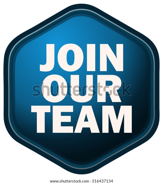 Join Our Team Blue Hexagonal Sticker Stock Vector (Royalty Free ...