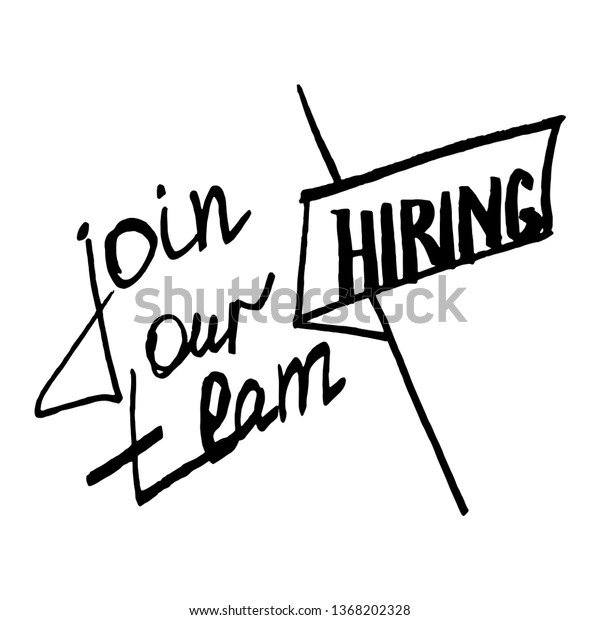 Join Our Team Lettering Hiring Recruitment Stock Vector (Royalty Free ...