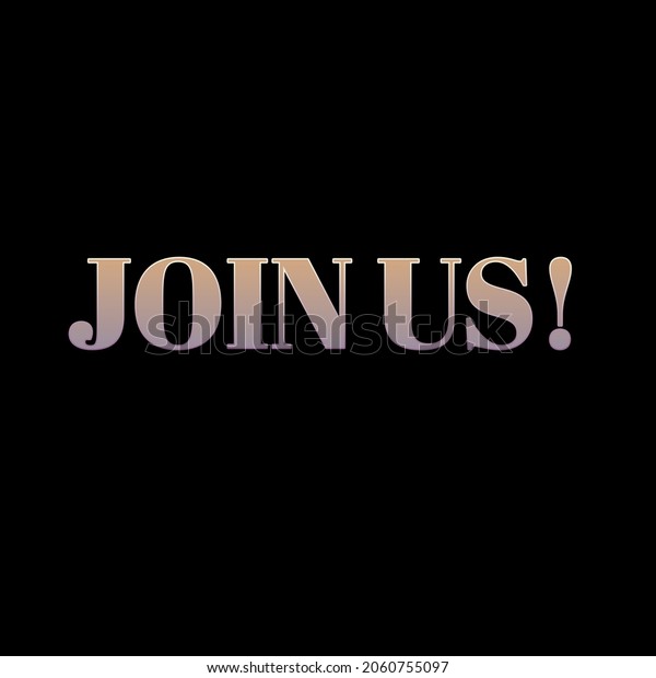 Join Us Brush Calligraphy Typography Banner Stock Vector (Royalty Free ...