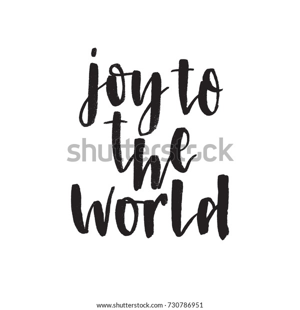 Joy World Hand Drawn Lettering Quote Stock Vector (Royalty Free) 730786951
