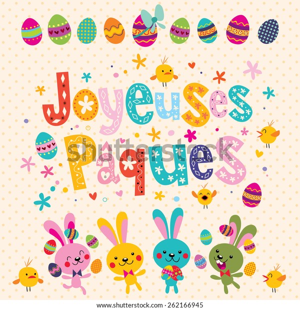 Joyeuses Paques Happy Easter French Greeting : image vectorielle de ...