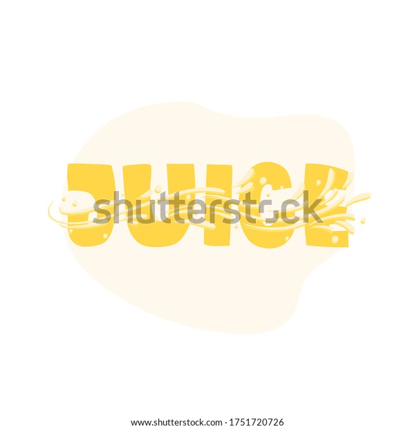Juice Lettering Sign Design Vector Illustration Stock Vector (Royalty ...