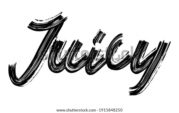 Juicy Typography Black Text Hand Written Stock Vector (Royalty Free ...