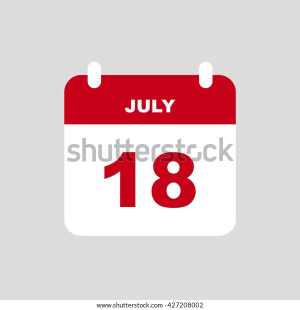 July 18 Calendar Icon Stock Vector (Royalty Free) 427208002 | Shutterstock