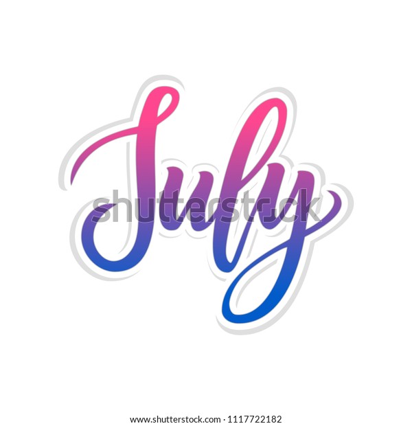 July Hand Drawn Lettering Stock Vector (Royalty Free) 1117722182 ...
