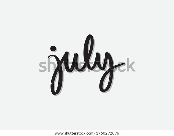 July Hand Written Lettering Isolated On Stock Vector (Royalty Free ...