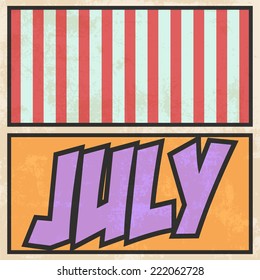 July Pop Art Background Illustration Vector Stock Vector (Royalty Free ...