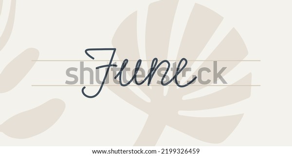 June Handwriting Text Month Year Hand Stock Vector (Royalty Free ...