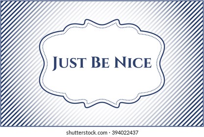Just Be Nice Poster Banner Stock Vector (Royalty Free) 394022437 ...