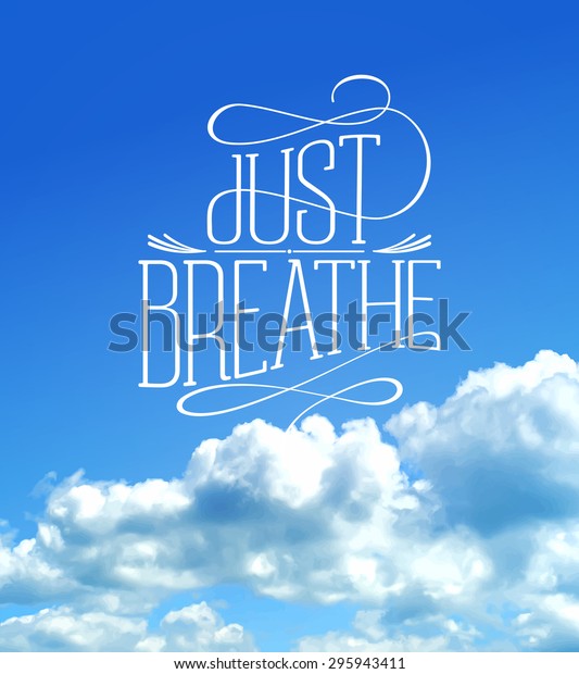 Just Breathe Quote Card Cloudy Sky Stock Vector (Royalty Free ...