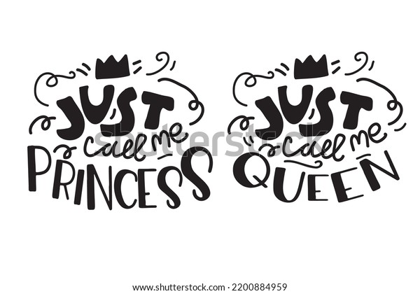 Just Call Me Princess Just Call Stock Vector (Royalty Free) 2200884959 ...