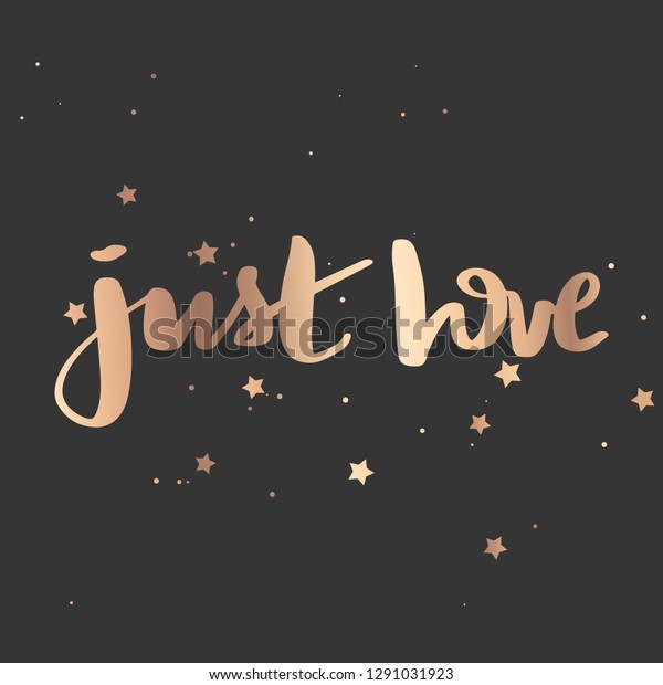 Just Love Vector Hand Drawn Lettering Stock Vector (Royalty Free ...