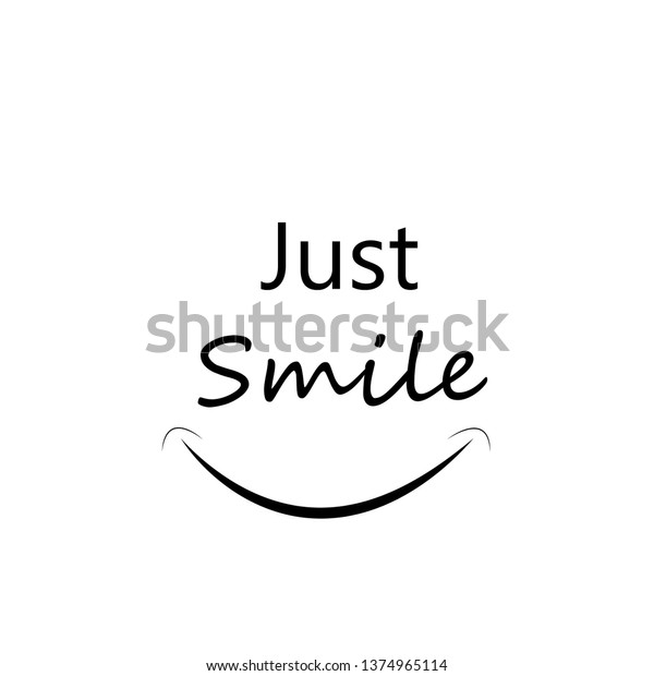 Just Smile Text Design Typography Print Stock Vector (Royalty Free ...