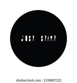 Just Start Hand Drawn Lettering Inspirational Stock Vector (Royalty ...
